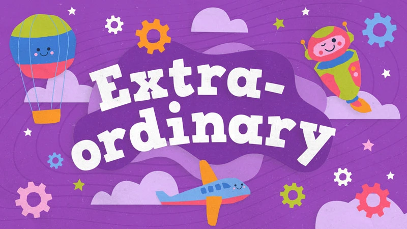 EXTRA-ORDINARY (Preschool): 4-Week Gospels Series on Jesus’ Early Life